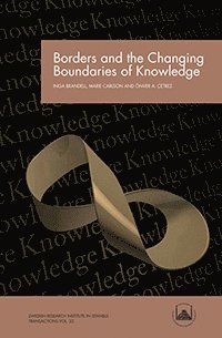 Borders and the Changing Boundaries of Knowledge – Omdömen - Hållbarhet
